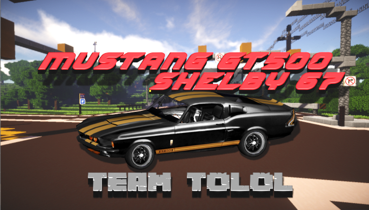Mustang GT500 Shelby 1967 | Minecraft Addon - GAMING BLOG