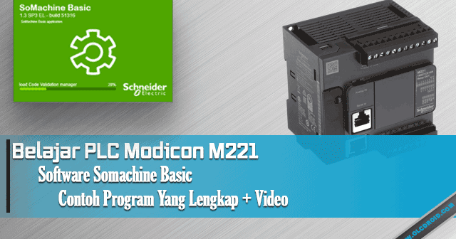 Belajar PLC Schneider Electric Modicon M221 Beserta Video Tutorial