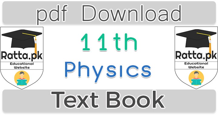 1st Year Physics Text Book pdf Download - Ratta.pk