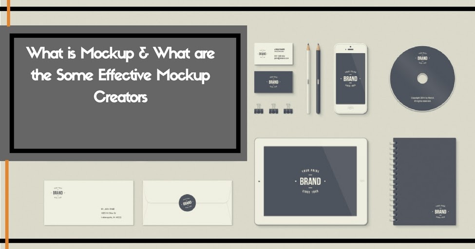 What is Mockup & What are the Some Effective Mockup Creators