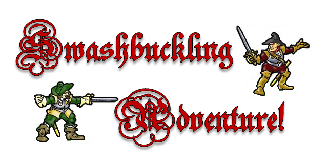 Swashbuckling Adventure!