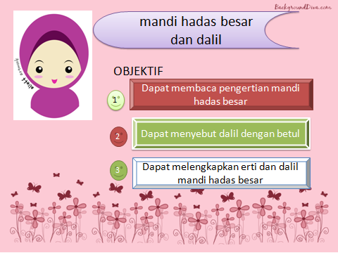 Mujahadah Dalam Menjana Ilmu: mandi hadas besar dan dalil