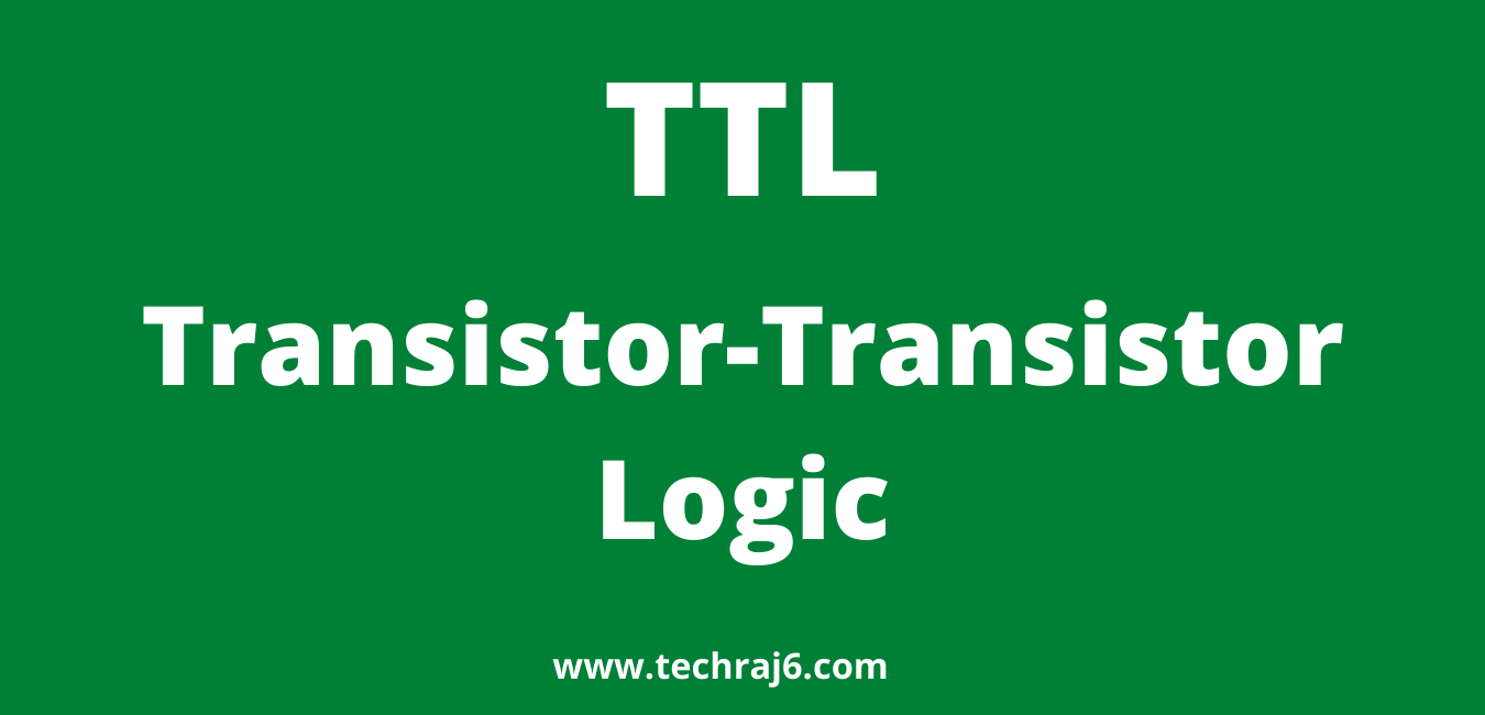 TTL Full Form What Is The Full Form Of TTL TTL Full Form What Is The Full Form Of TTL