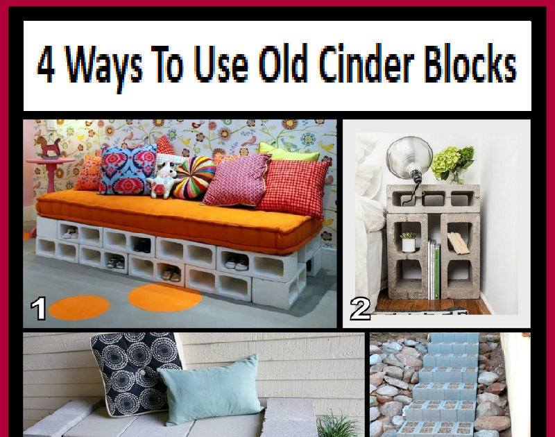 DIY And Household Tips: 4 Ways To Use Old Cinder Blocks