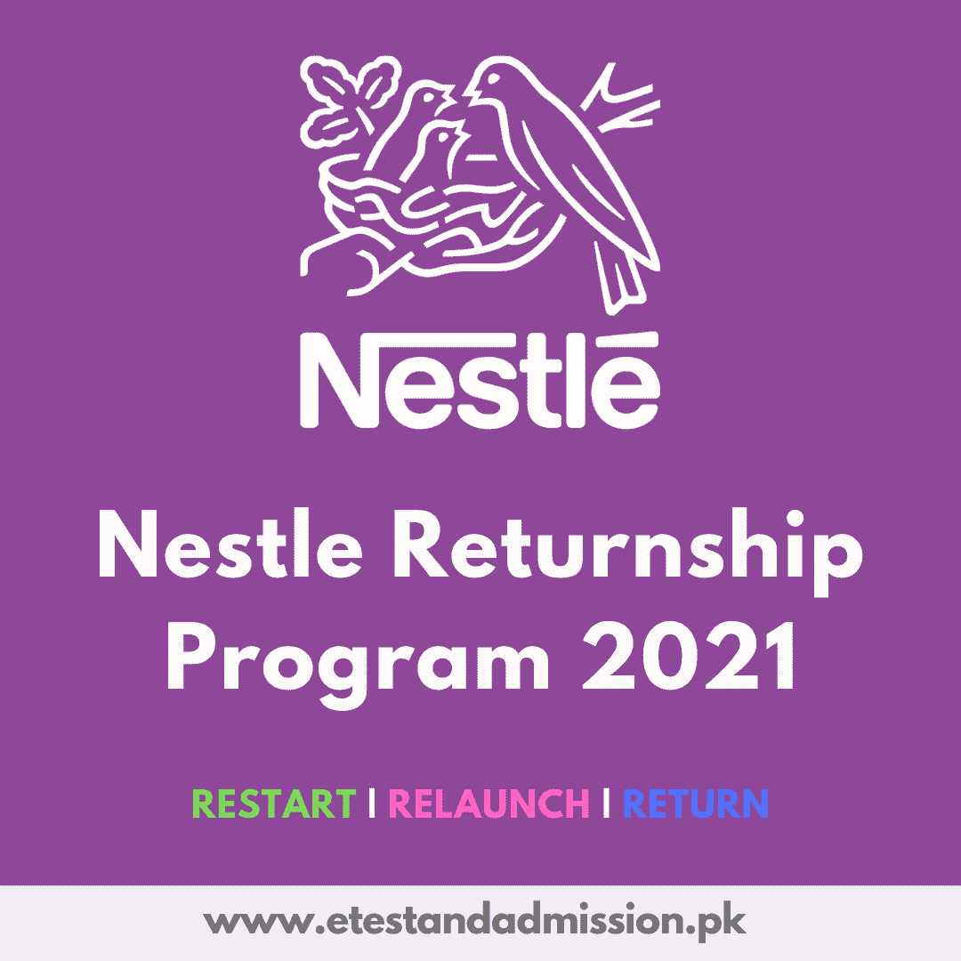 Nestle Returnship Program 2021 - Etest And Admission