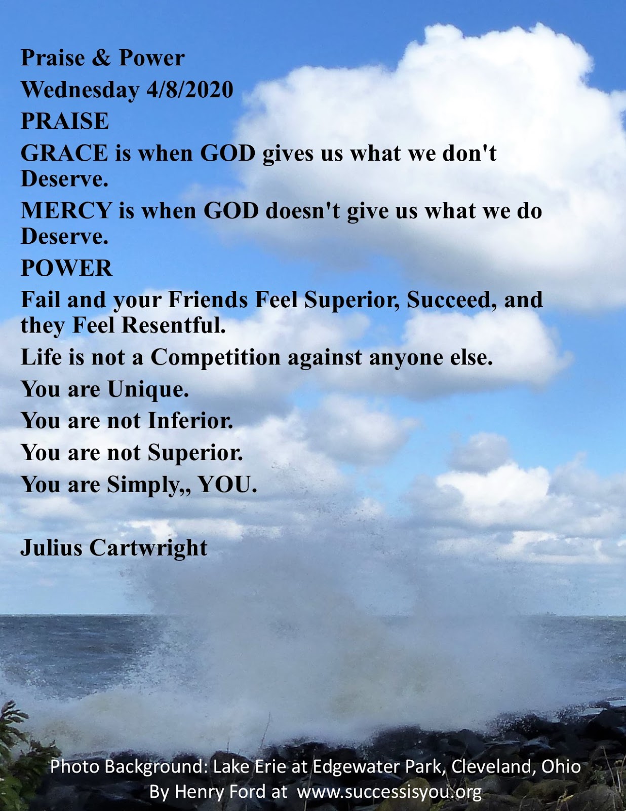 Quotes from SUCCESS IS YOU!: Praise & Power - Wednesday, April 8, 2020