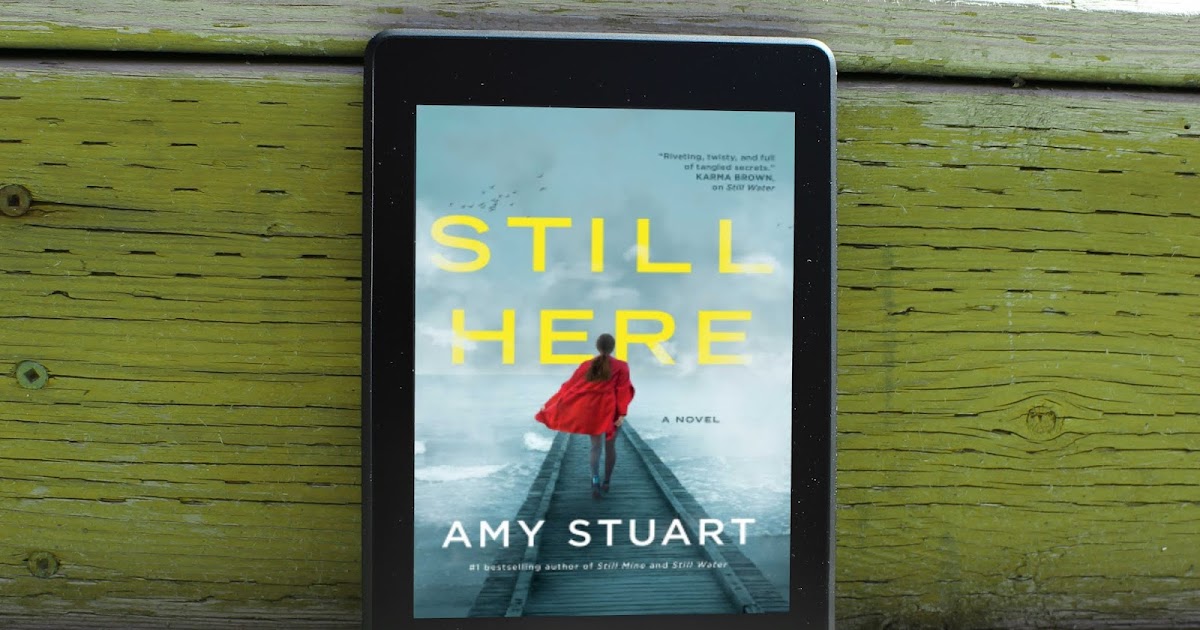 Still Here by Amy Stuart Review | Book Obsessed Introverts
