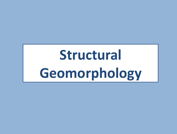 21. Structural Geomorphology