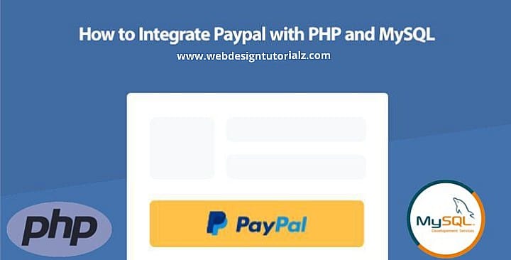 How to Integrate PayPal with PHP and MySQL - WebDesignTutorialz