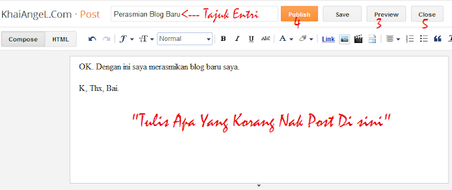 Tutorial - Menulis dan Publish Post dalam Blogger | KhaiAngel.Blogspot.Com