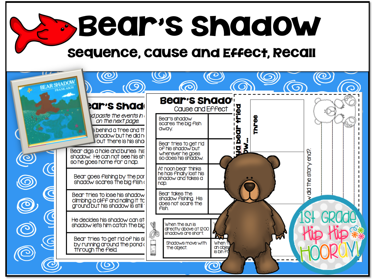 1st Grade Hip Hip Hooray!: Bear's Shadow...Literary Companion...Science ...