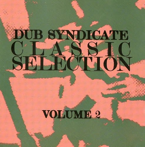Blackman's Foundation: Dub Syndicate ( Discography)