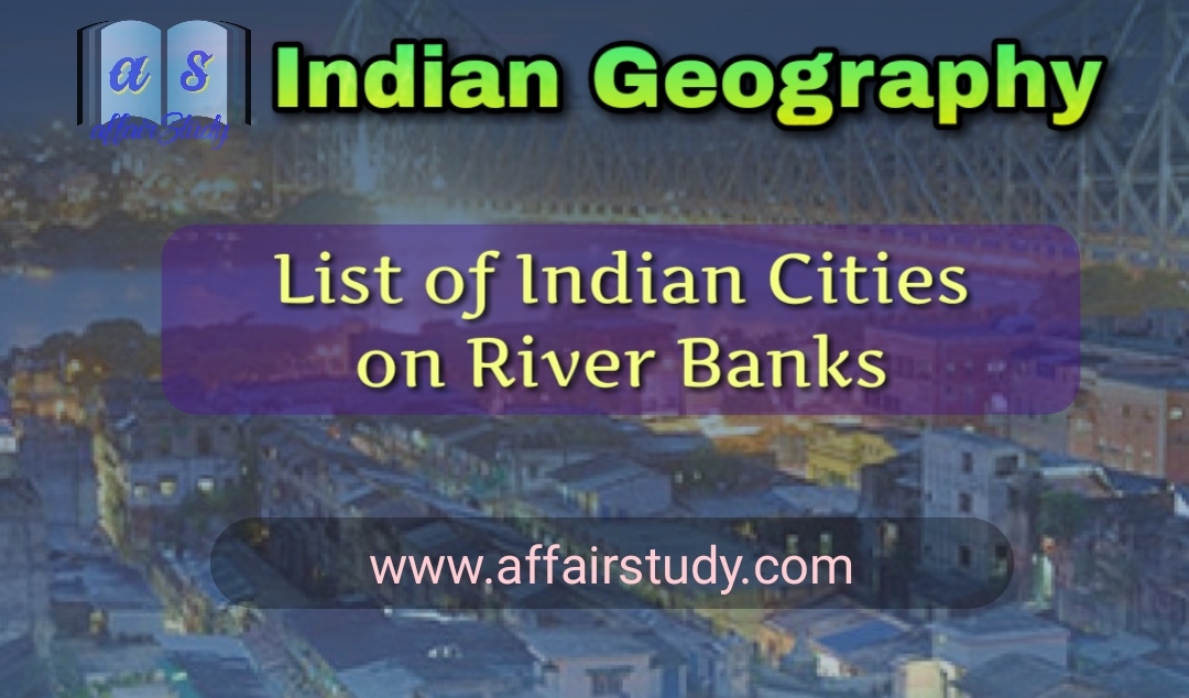 List of Indian Cities on River Banks