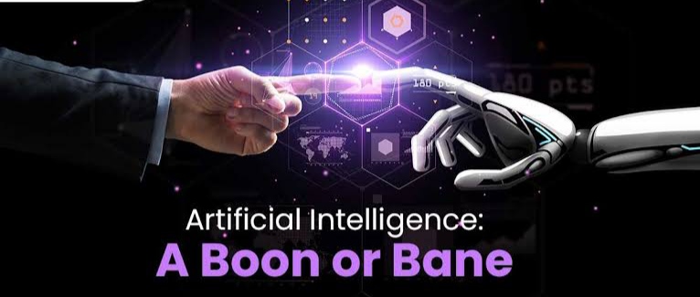 AI - Boon or Bane