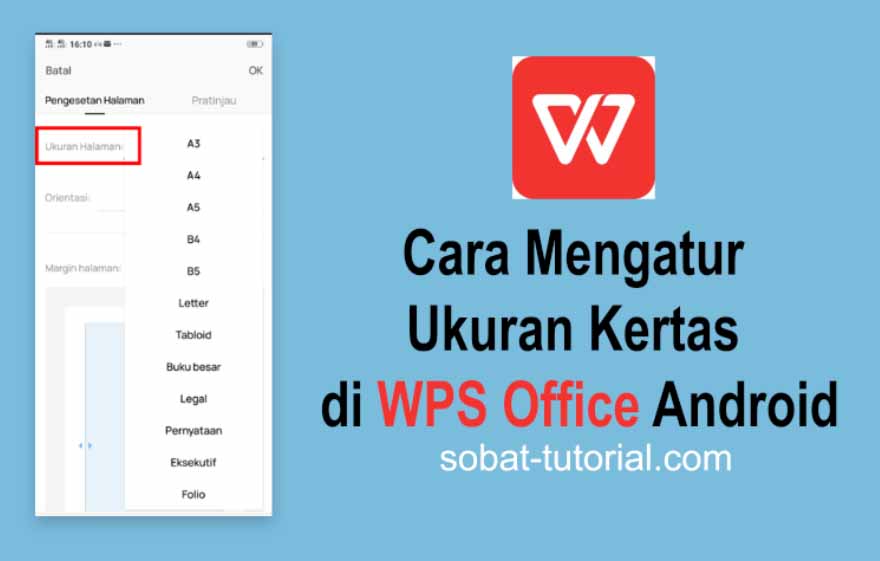 Cara Mengatur Ukuran Kertas di WPS Office Android - Sobat-Tutorial