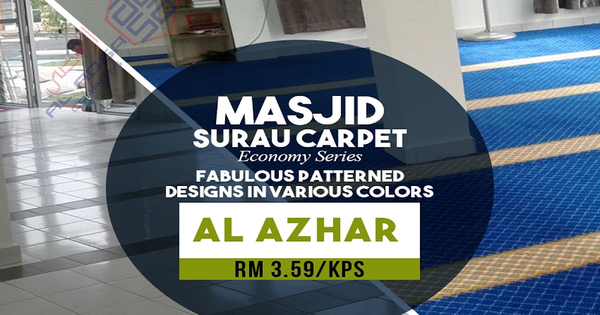 PEMBEKAL KARPET SURAU DAN MASJID MURAH DARI RM3.59 SAHAJA SIAP PASANG ...