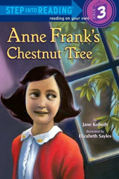 The Children's War: Anne Frank's Chestnut Tree by Jane Kohuth ...