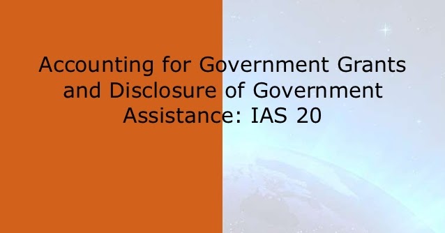 IAS 20 – GOVERNMENT GRANTS | ACCA SHARERS