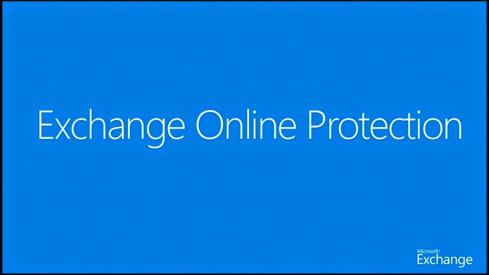 Exchange Anywhere: Exchange Online Protection How To Videos now Available!