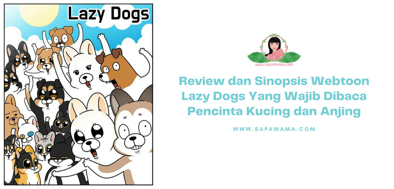 Review dan Sinopsis Webtoon Lazy Dogs Yang Wajib Dibaca Pencinta Kucing ...