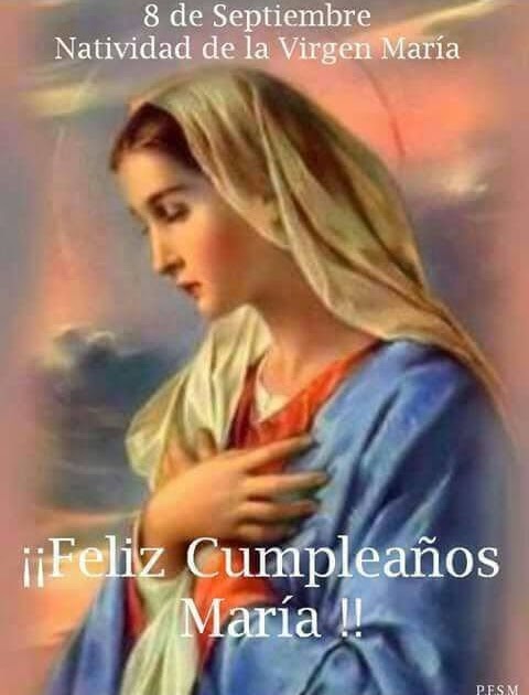 Corazón de Dios y tu corazón: Hoy es el cumpleaños de la Virgen María