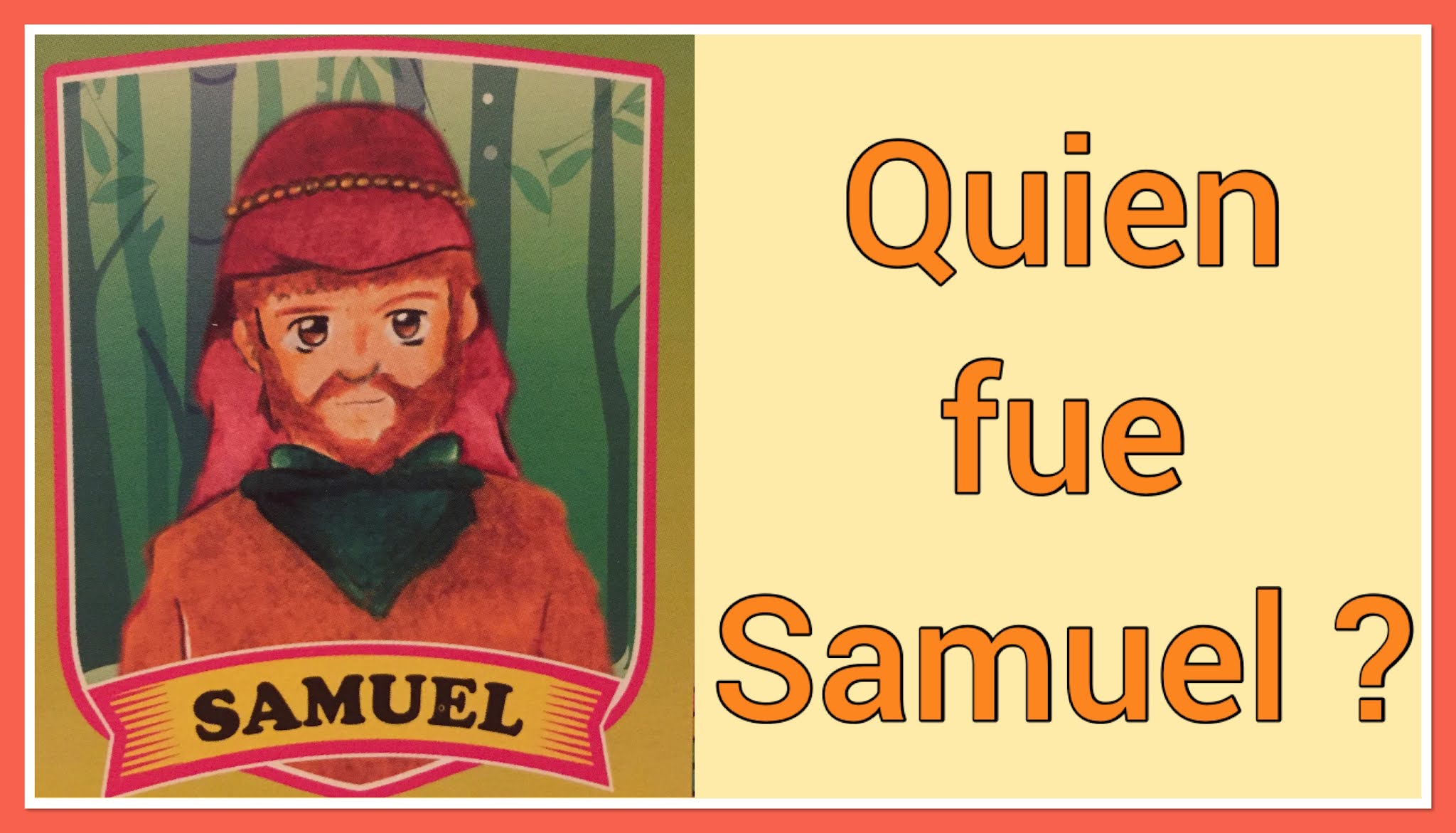 Cantos y Oraciones: Samuel Personaje Biblico