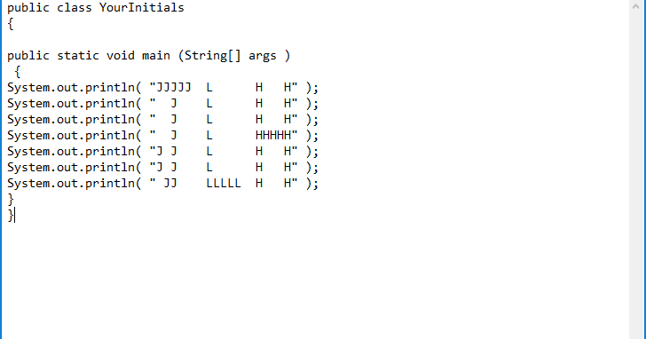 Learning to Code: Programming by Doing Lesson 7 - Your Initials