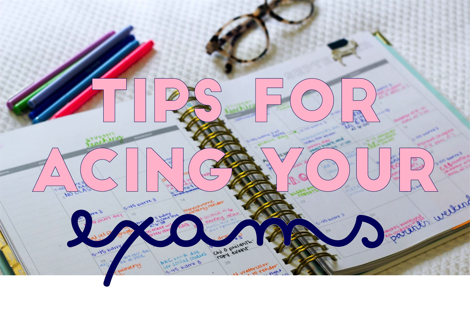 Tips For Acing Your Exams