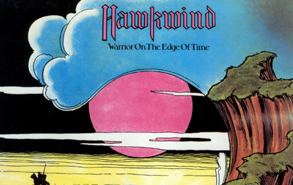Classic Rock Covers Database: Hawkwind - Warrior on the Edge of Time (1975)