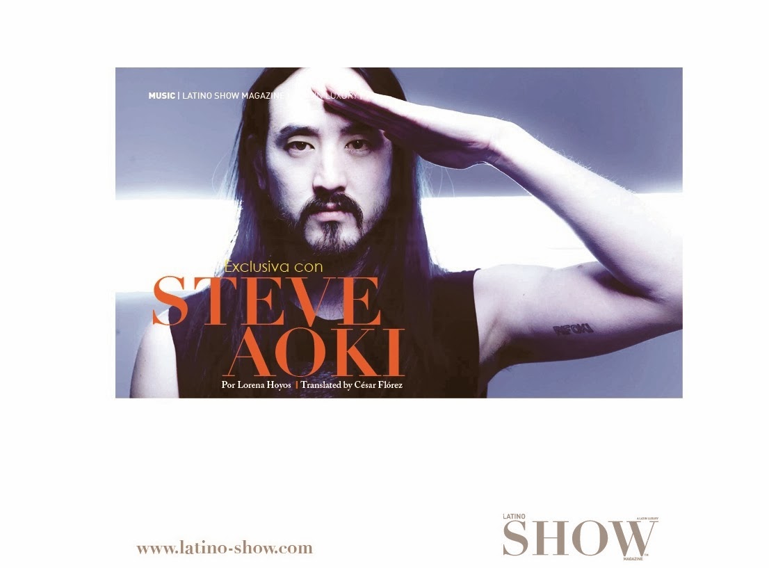 LATINO SHOW MAGAZINE: STEVE AOKI