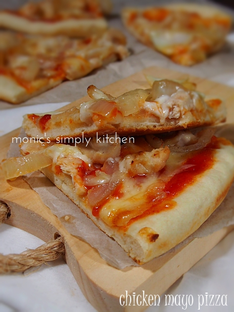 Resep Chicken Mayo Pizza (Pizza Ayam Mayones) - Monic's Simply Kitchen