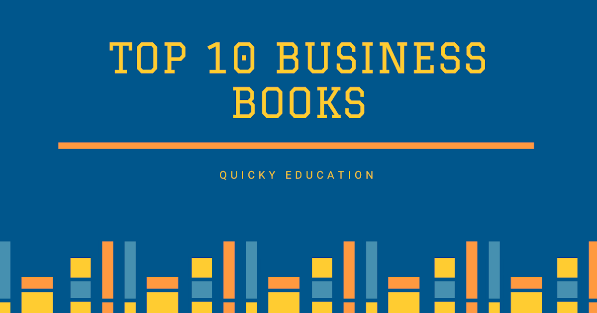 Top 10 Business Books To Read In English top-10-business-books-to-read-in-english