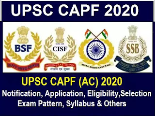 UPSC CAPF Assistant Commandant Exam 2020 : Central Armed Police Forces ...