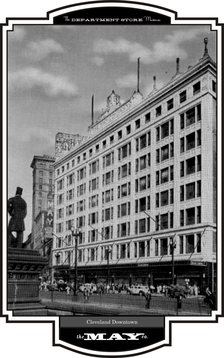 The Department Store Museum: The May Co., Cleveland, Ohio
