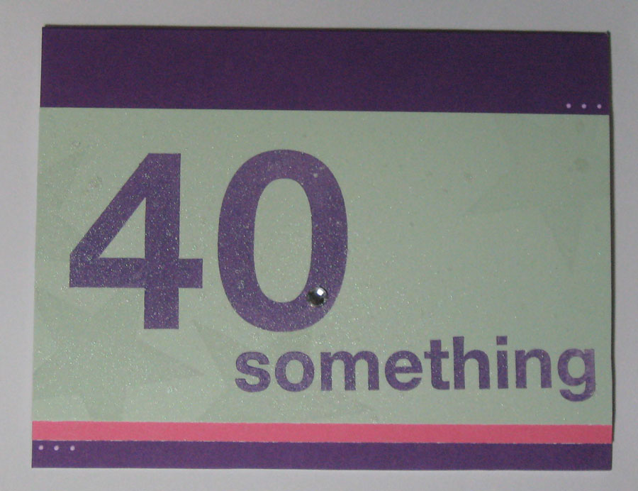 Amethystcat Designs: Stamping with Seleise: 40 something