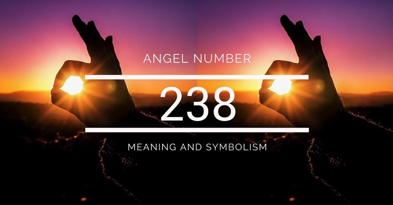 Angel Number 238 - Meaning and Symbolism