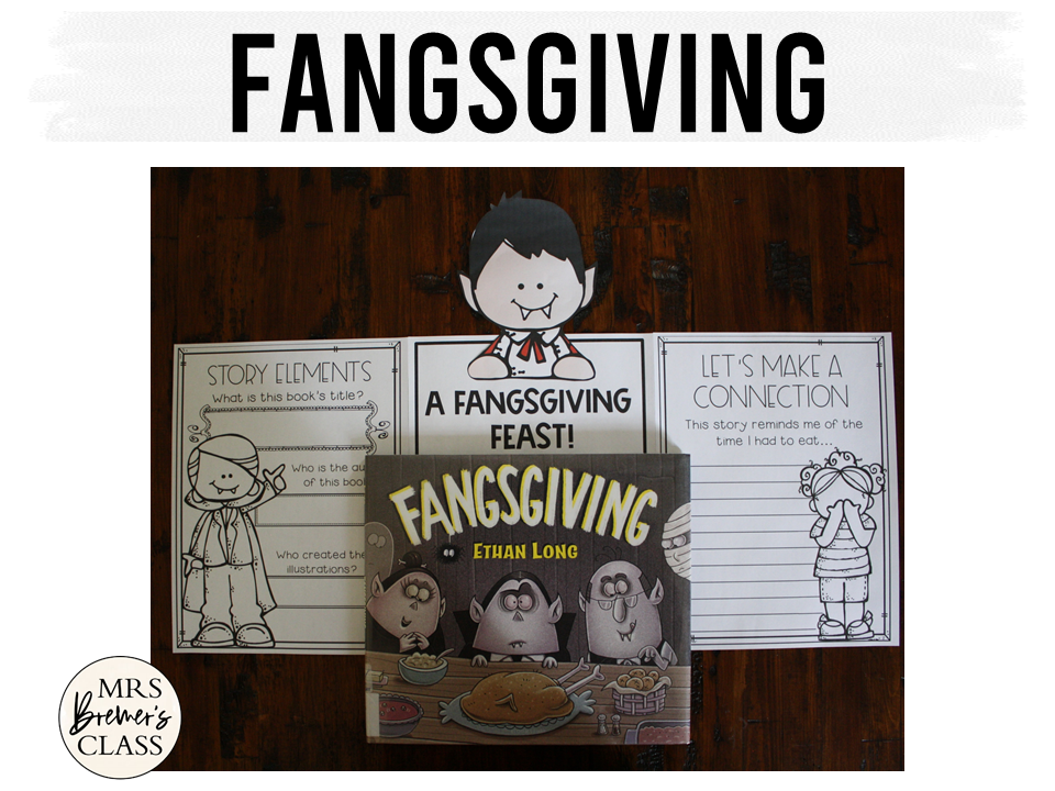 Fangsgiving | Thanksgiving Themed Book Study & Craftivity | Mrs. Bremer ...