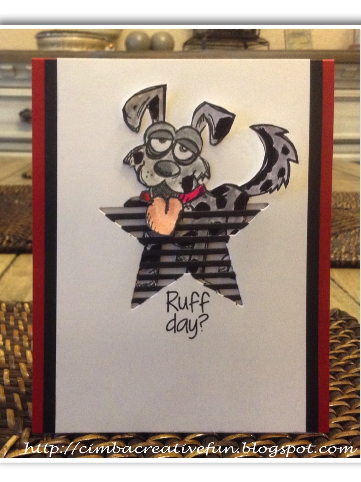 Cimbacreativefun: Ruff Day?