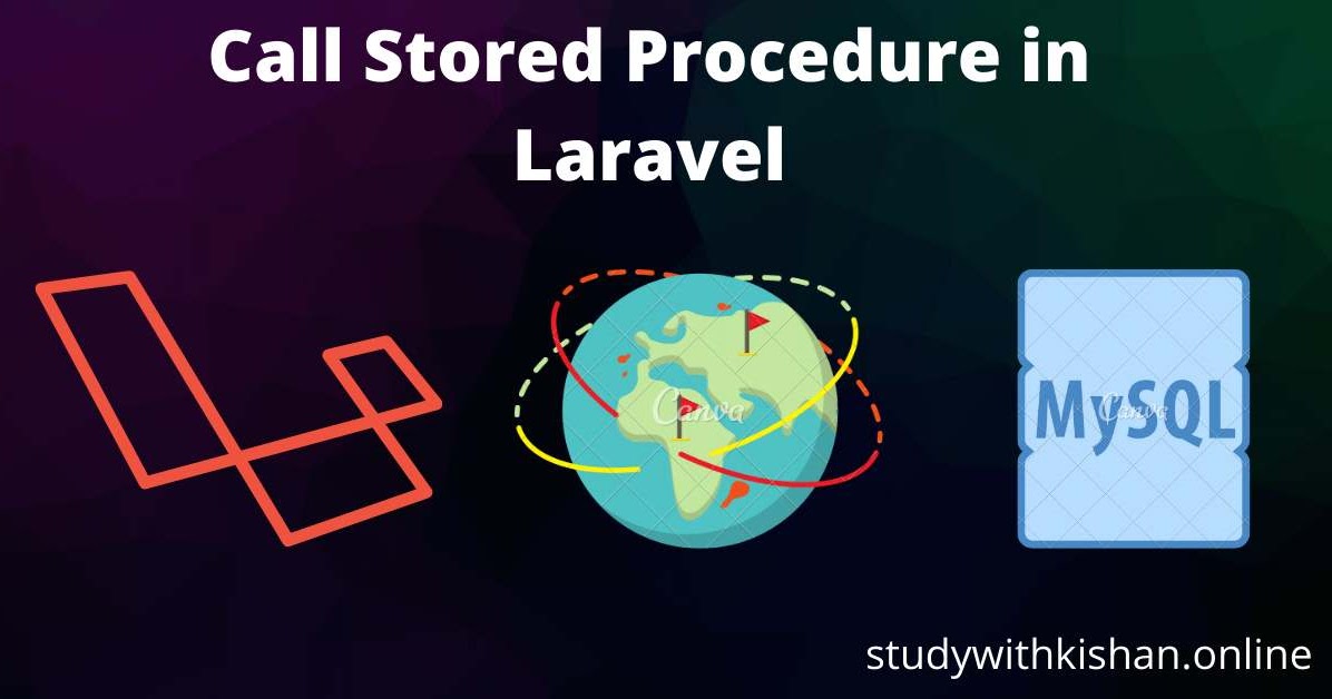 Call Stored Procedure In Laravel 7