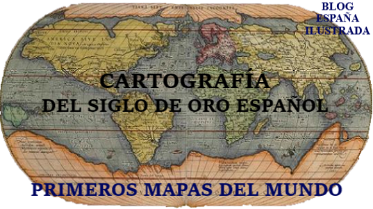 ESPAÑA ILUSTRADA: CARTOGRAFÍA MODERNA ESPAÑOLA PRIMEROS MAPAS DEL MUNDO