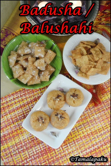 Badusha (Balushahi) ~ Tamalapaku