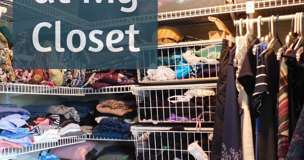 What's In My Closet