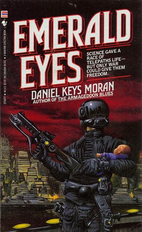 A Fantasy Miscellany: Forgotten Gems: 'Emerald Eyes' by Daniel Keys Moran
