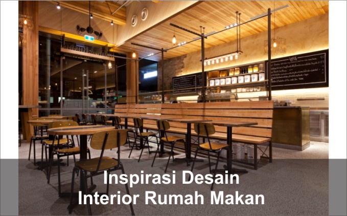 5 Inspirasi Desain Interior Rumah Makan Pilihan - Arsimedia