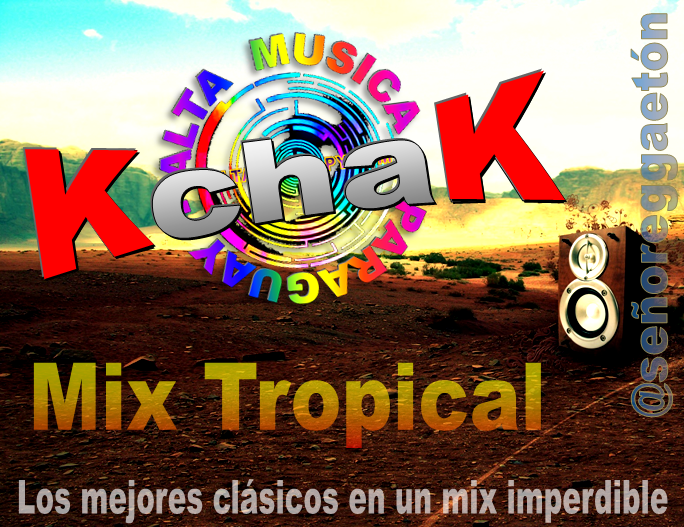 MIX TROPICAL (Clasicos Imperdibles) | ALTA MUSICA PARAGUAY