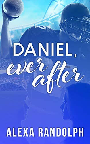 BooksChatter: ℚ Daniel, Ever After: With Love [2] - Alexa Randolph