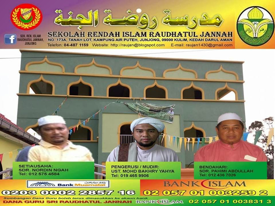 SEKOLAH RENDAH ISLAM RAUDHATUL JANNAH