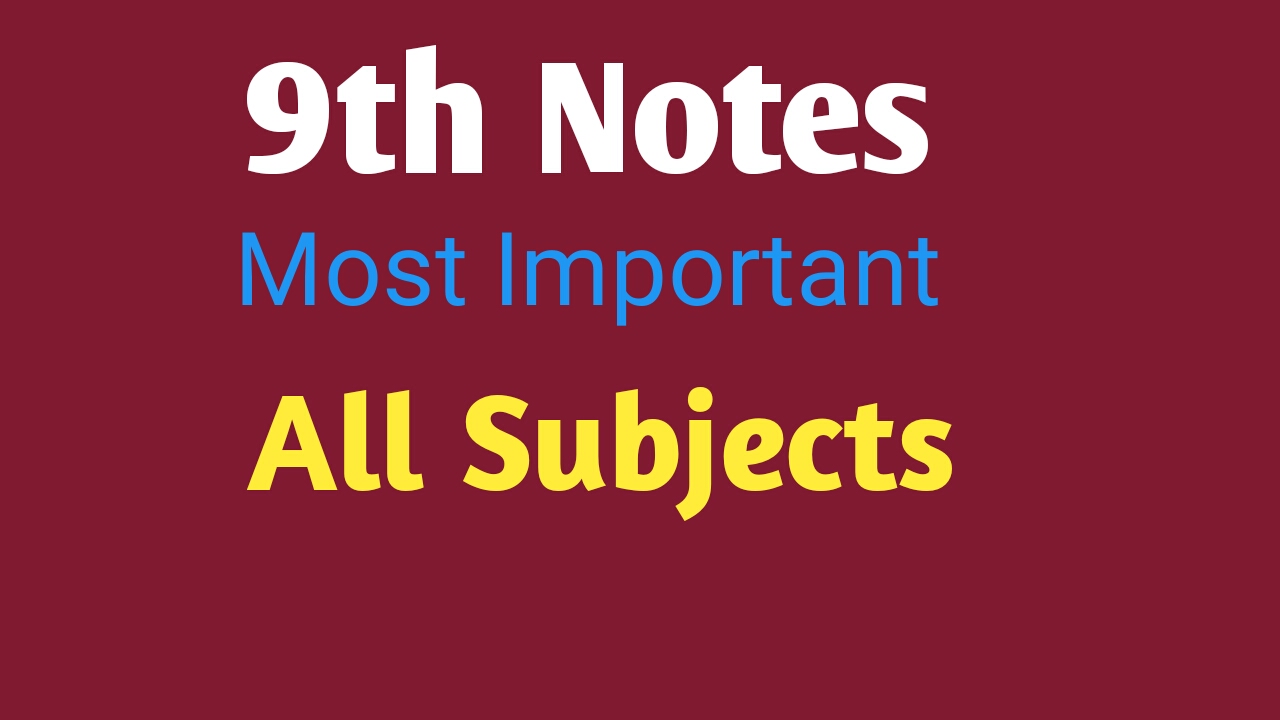 9th Class Notes All Subjects Pdf File Free Download In Urdu English 9th-class-notes-all-subjects-pdf-file-free-download-in-urdu-english