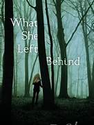 KISS THE BOOK: What She Left Behind by Tracy Bilen - ADVISABLE