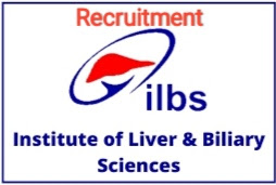 Project Officer Vacancy in Institute of Liver and Biliary Sciences, New ...